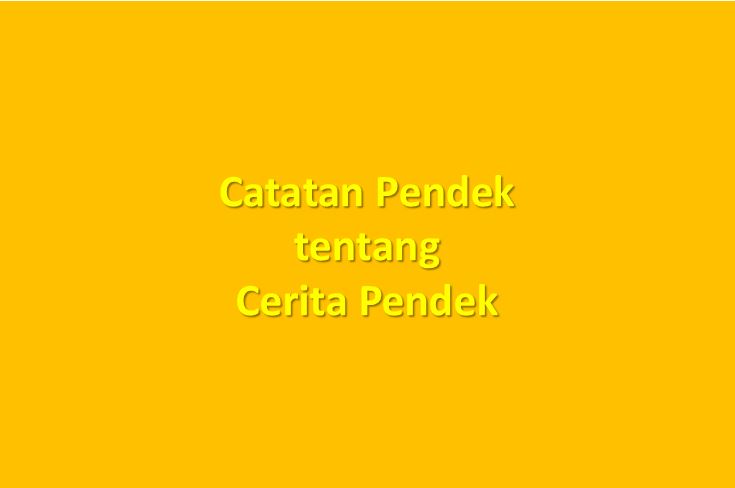 Catatan Pendek tentang Cerita Pendek
